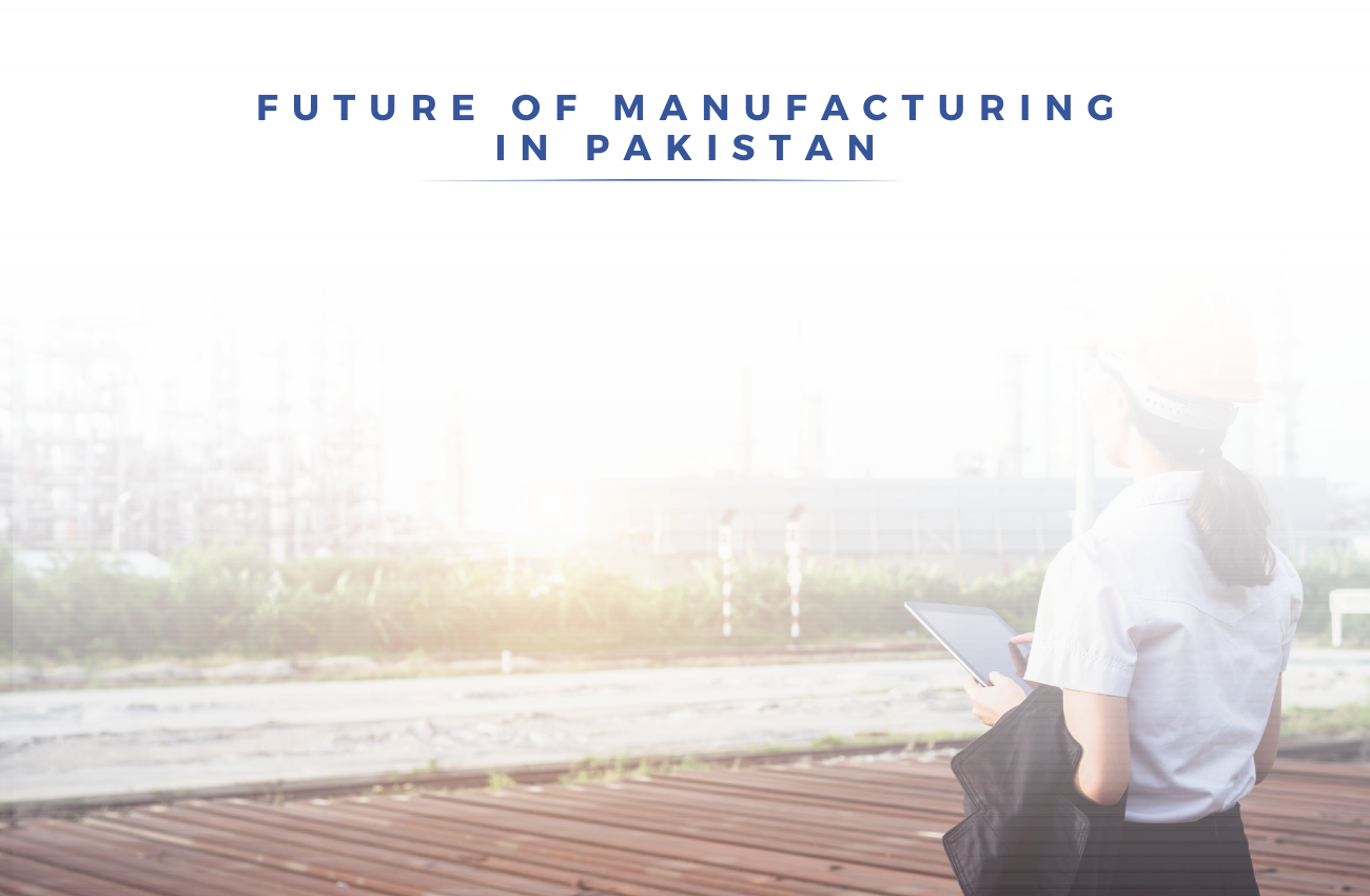 Future of Pakistani Manufacturing Industry - HiTech Machinery
